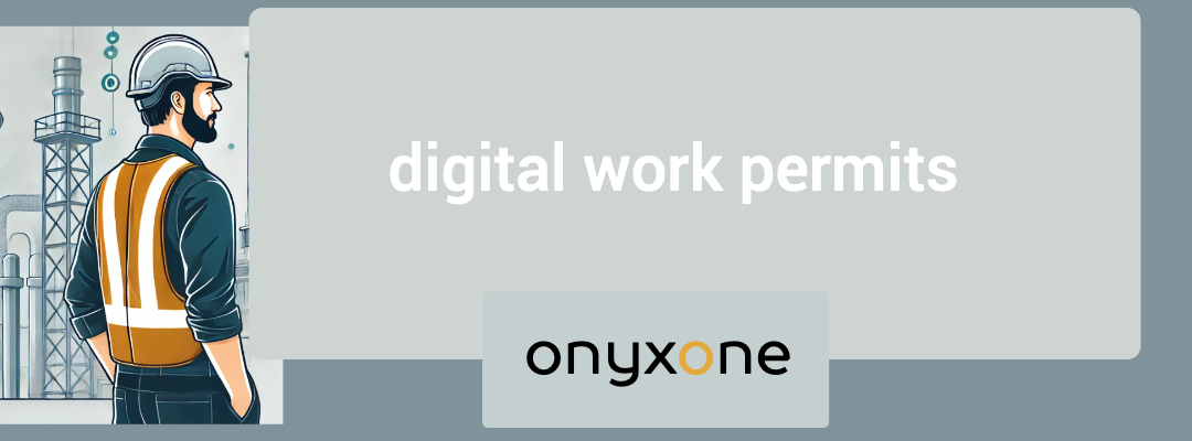 The evolution of Work Permits - Onyx One